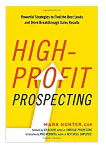 High Profit Prospecting Book Review Notes - Adam Moody